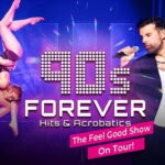 Berlin: "90s Forever - Hits & Acrobatics" - Varieté Show - What Reviewers Say