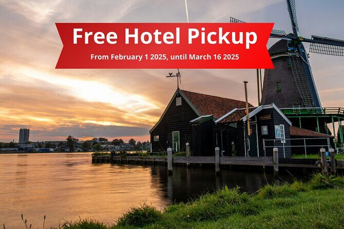 Daytrip Tour from Amsterdam to Zaanse Schans and Giethoorn - Practical Details and Value