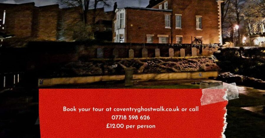 Haunted Coventry Ghost Walk - An In-Depth Look at the Haunted Coventry Ghost Walk Experience