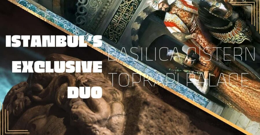 Istanbul's Exclusive Duo: Basilica Cistern & Topkap Palace - Detailed Breakdown of the Experience