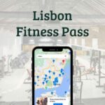 Lisbon - Fitness Pass - Breaking Down the Experience