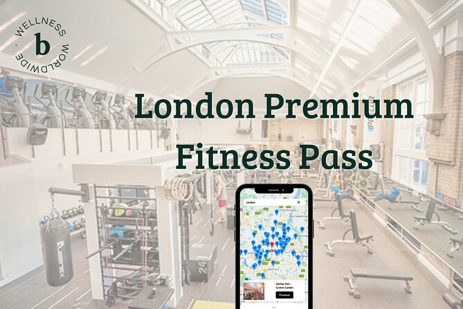 London Premium Fitness Pass - Key Points