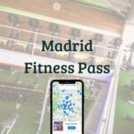 Madrid Fitness Pass - What You Get & What You Might Pay Extra For