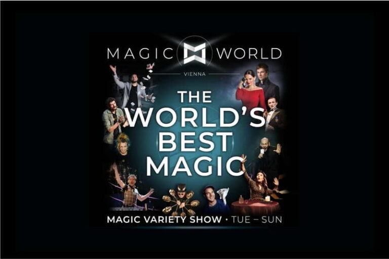 MAGIC WORLD VIENNA - The World's Best Magic - Who Will Enjoy This Show?