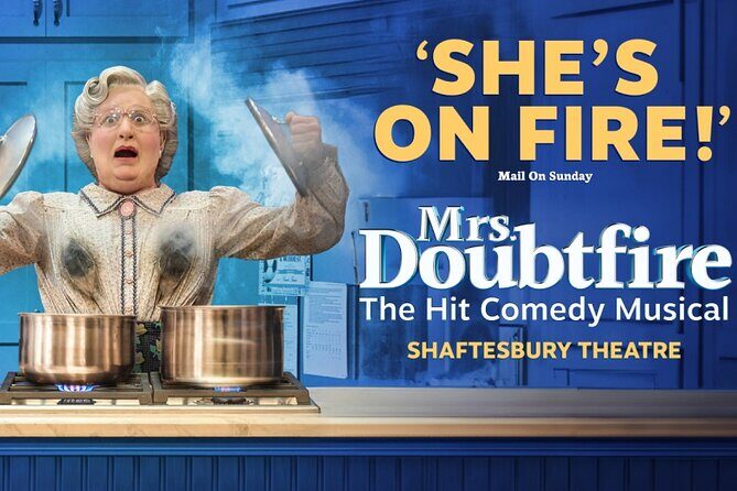 Mrs Doubtfire The Musical Theatre Tickets in London - Who Should Consider This Show?