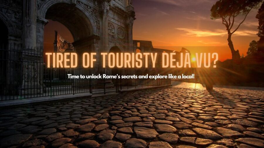 Rome: Discover the Soul of Rome - Personalized itinerary! - A Closer Look at the Specifics