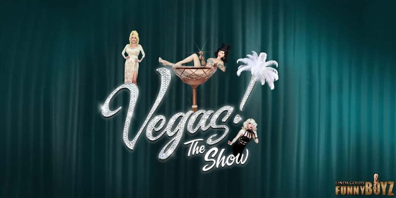 VEGAS Tribute Acts & Drag Queens | FunnyBoyz Liverpool - The Details that Matter