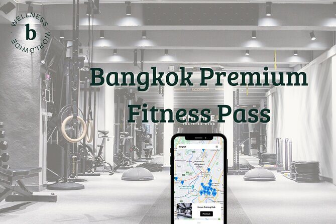 Bangkok Premium Fitness Pass - What Does the Experience Include?