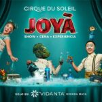 Cirque du Soleil JOYÀ Admission Tickets - The Experience: From Arrival to Curtain Call