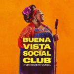 NYC: Buena Vista Social Club the Musical on Broadway - The Itinerary and Performance Breakdown