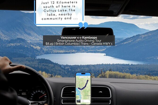 Smartphone Audio Driving Tour between Kamloops and Vancouver - A Deep Dive into Each Stop