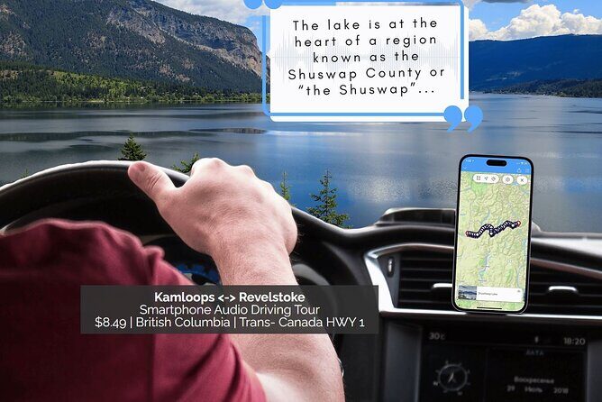 Smartphone Audio Driving Tour between Kamloops & Revelstoke - Practical Details for Travelers