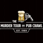 The Murder Tour and Pub Crawl - Start at Precarious Beer Project