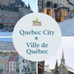 Quebec City Tourist Tour - In-Depth Look at the Itinerary