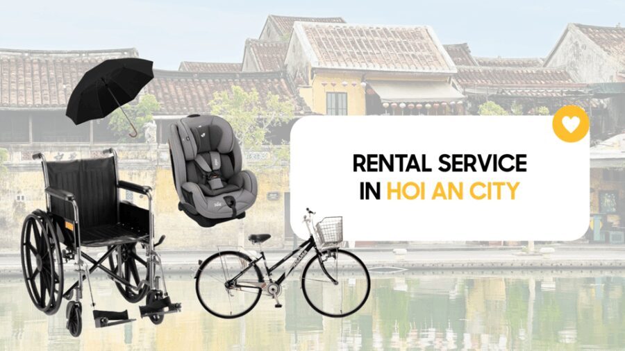 Travel Accessories: Baby Seat, Umbrella, Wheelchair in HoiAn - What Equipment Is Available?