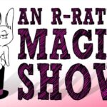 Las Vegas: An R-Rated Magic Show - What To Expect During the Show