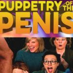 Puppetry of the Penis - Practical Tips for Visitors
